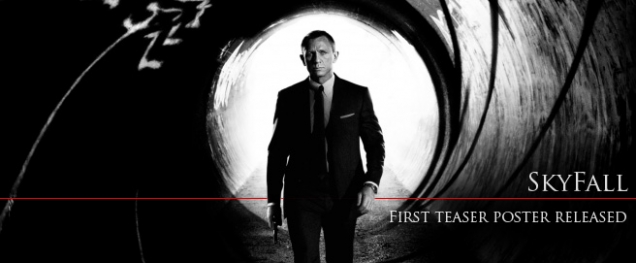 SkyFall teaser poster revealed on 007.com | Bond Lifestyle